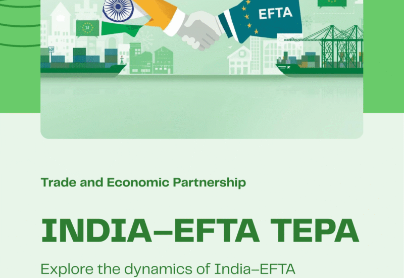 INDIA–EFTA TRADE AND ECONOMIC PARTNERSHIP AGREEMENT (TEPA) – Parth IAS